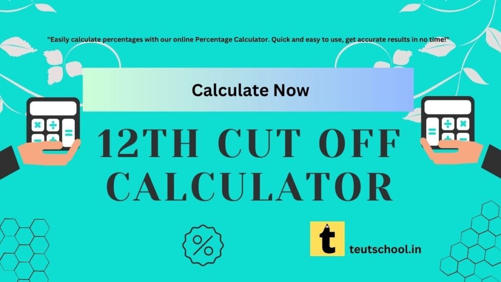 12th Std Cut Off Marks Calculation - TEUT School